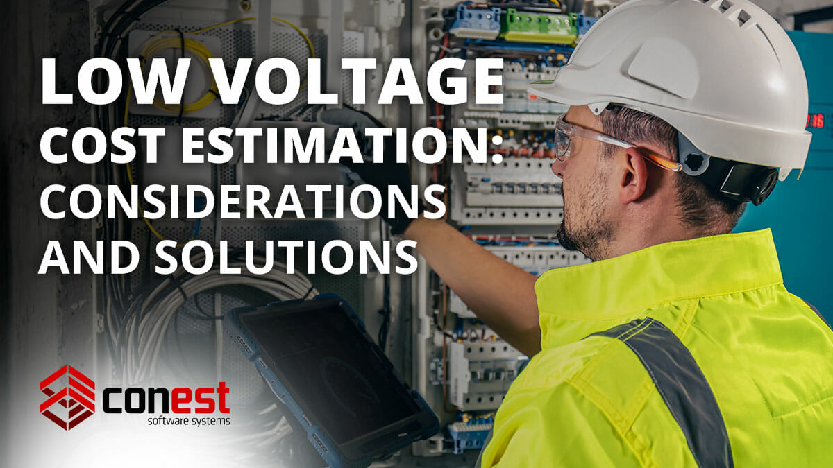 Low Voltage Cost Estimation: Considerations and Solutions | Conest ...